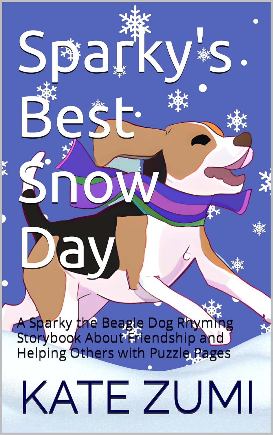 Amazon.com: Sparky's Best Snow Day: A Sparky the Beagle Dog Rhyming ...