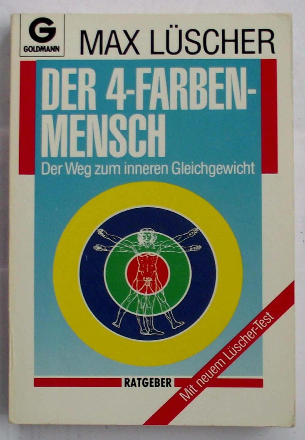 Der 4 Farben-Mensch. Der Weg zum inneren Gleichgewicht. Mit neuem ...