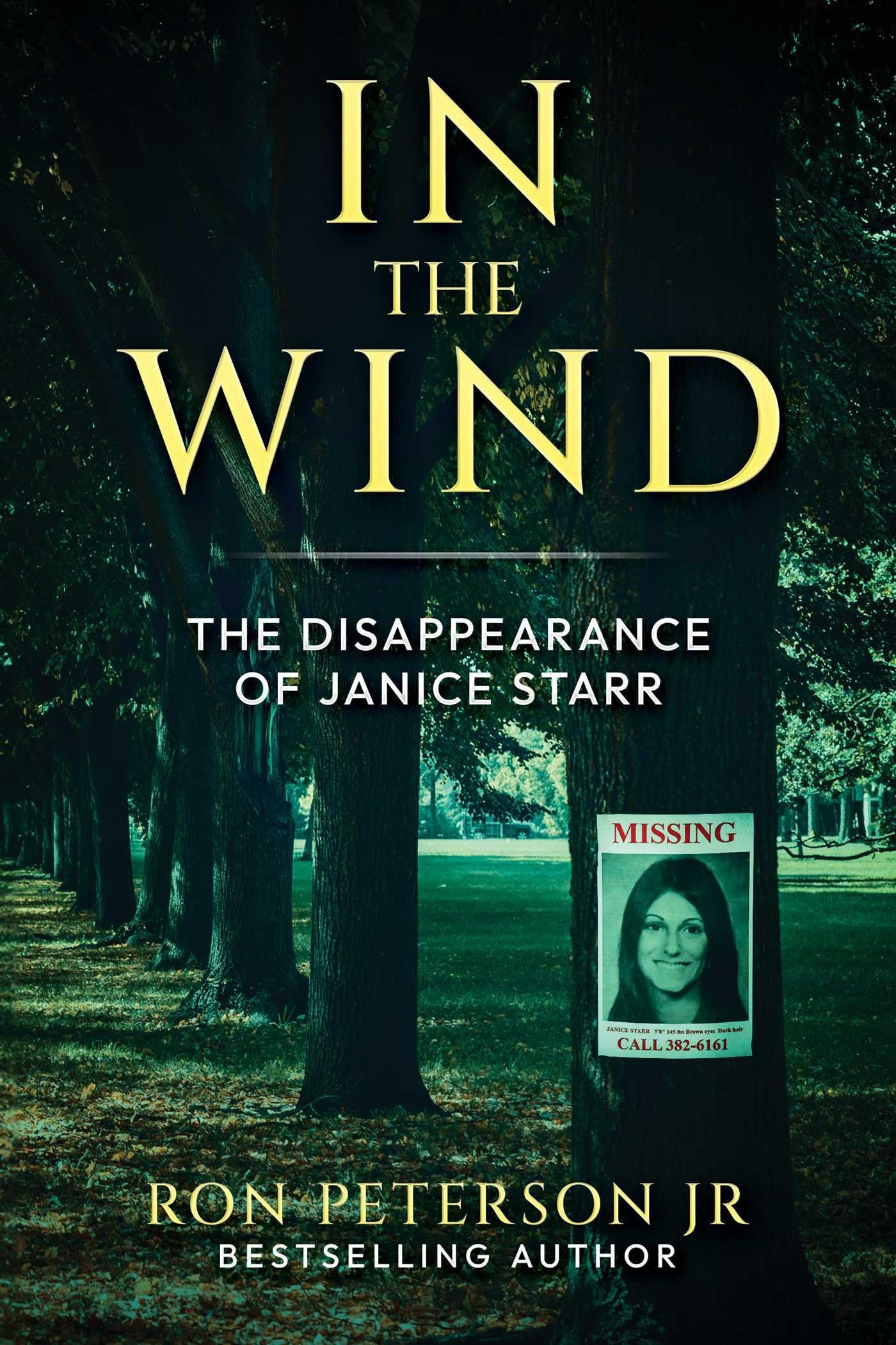 In the Wind: The Disappearance of Janice Starr: Peterson Jr, Ron ...
