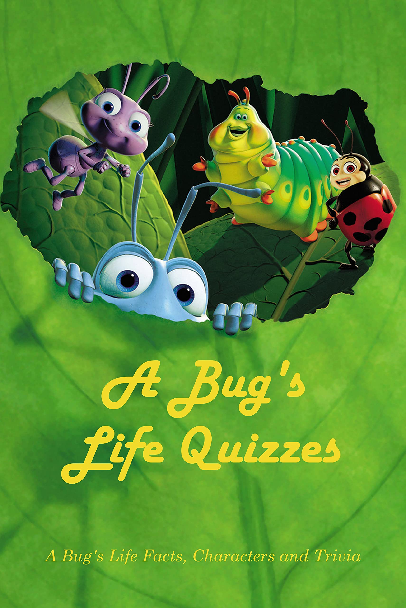 Buy A Bug's Life Quizzes: A Bug's Life Facts, Characters and Trivia ...
