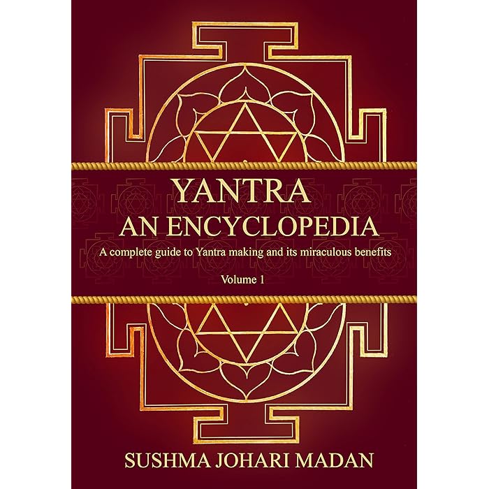 Buy Yantra - An Encyclopedia: A complete guide to Yantra making and its ...