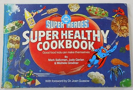 Amazon.com: DC Super Heroes Super Healthy Cook Book: 9780446512275 ...