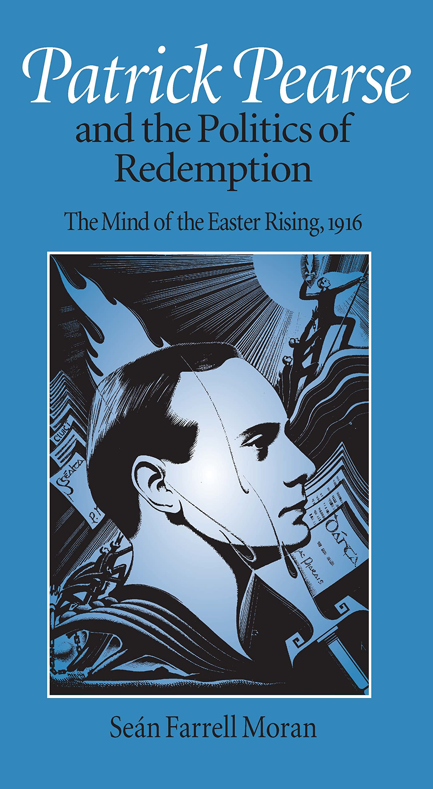 Amazon.com: Patrick Pearse and the Politics of Redemption: The Mind of ...