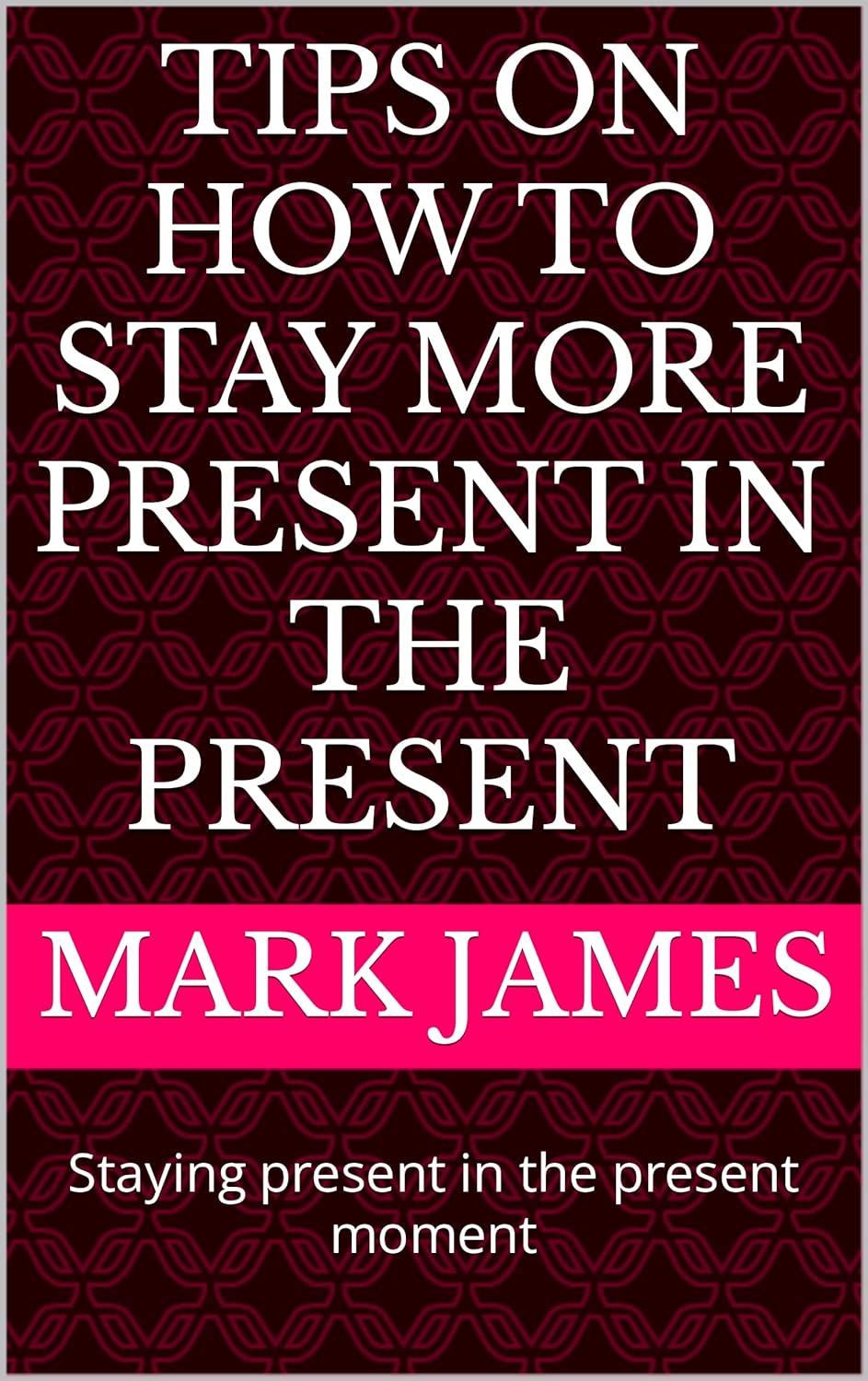 Tips on how to stay more present in the present : Staying present in ...
