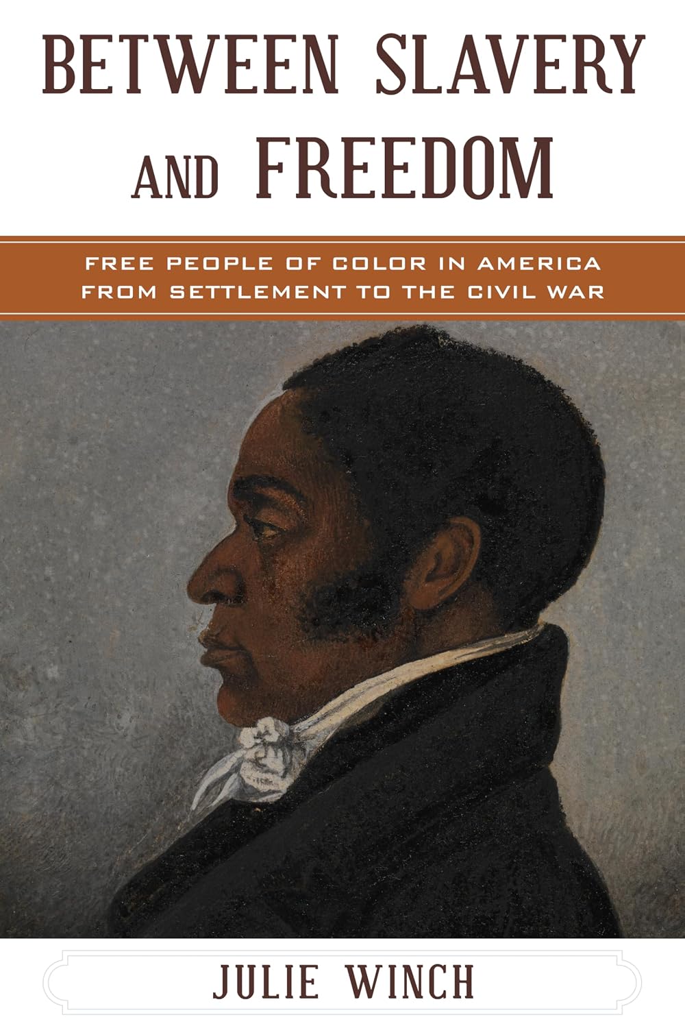 Between Slavery and Freedom: Free People of Color in America From ...
