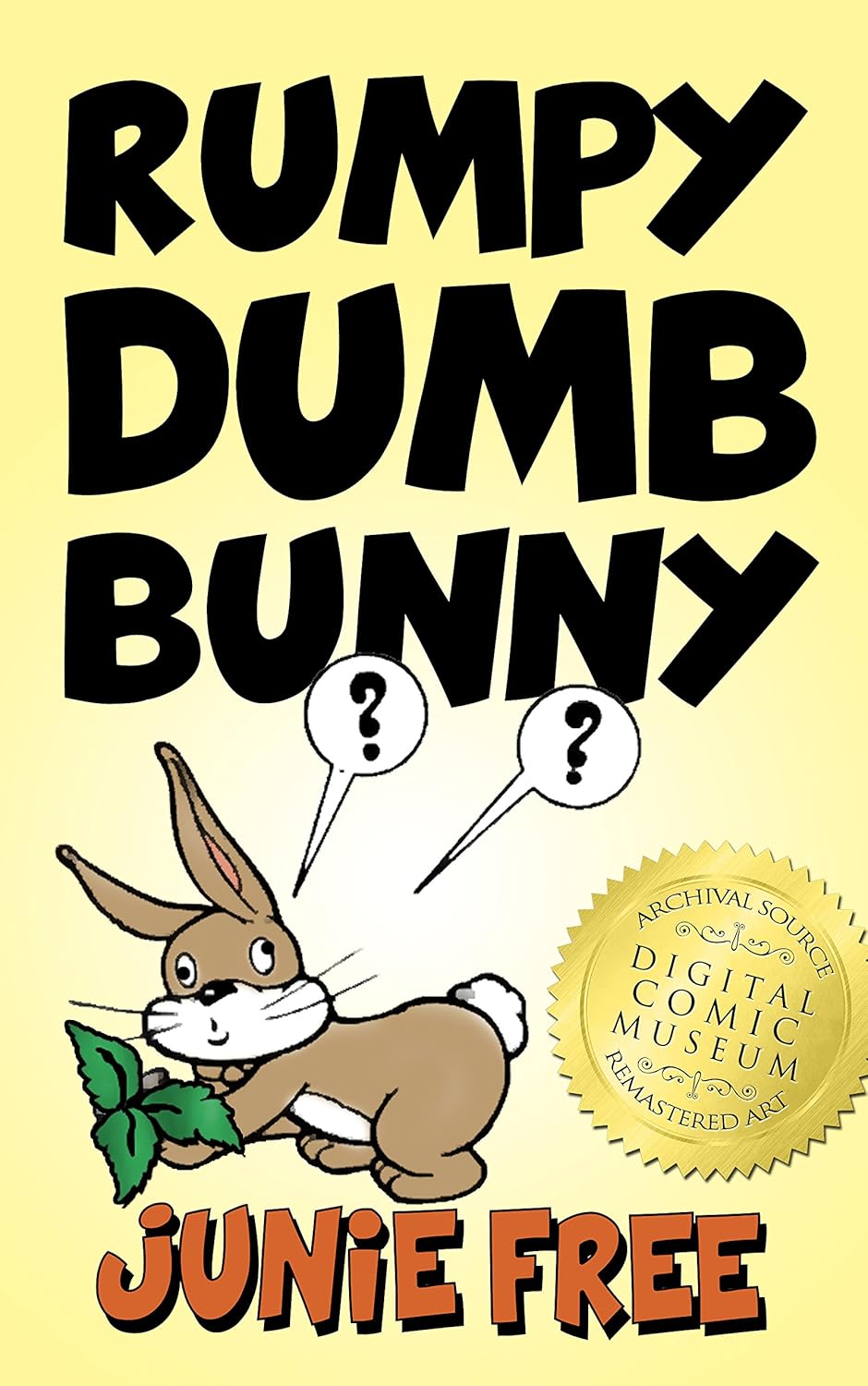 Amazon.com: Rumpy Dumb Bunny: An Early Reader Children's Book (First ...