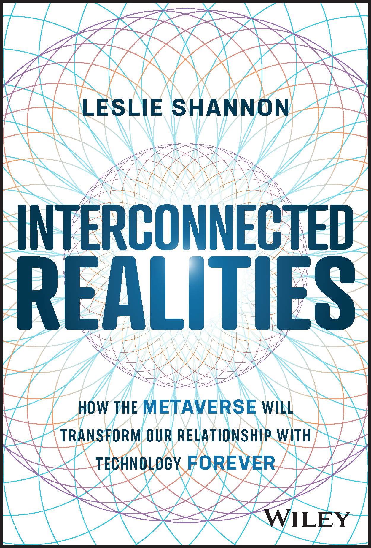 Interconnected Realities: How the Metaverse Will Transform Our ...
