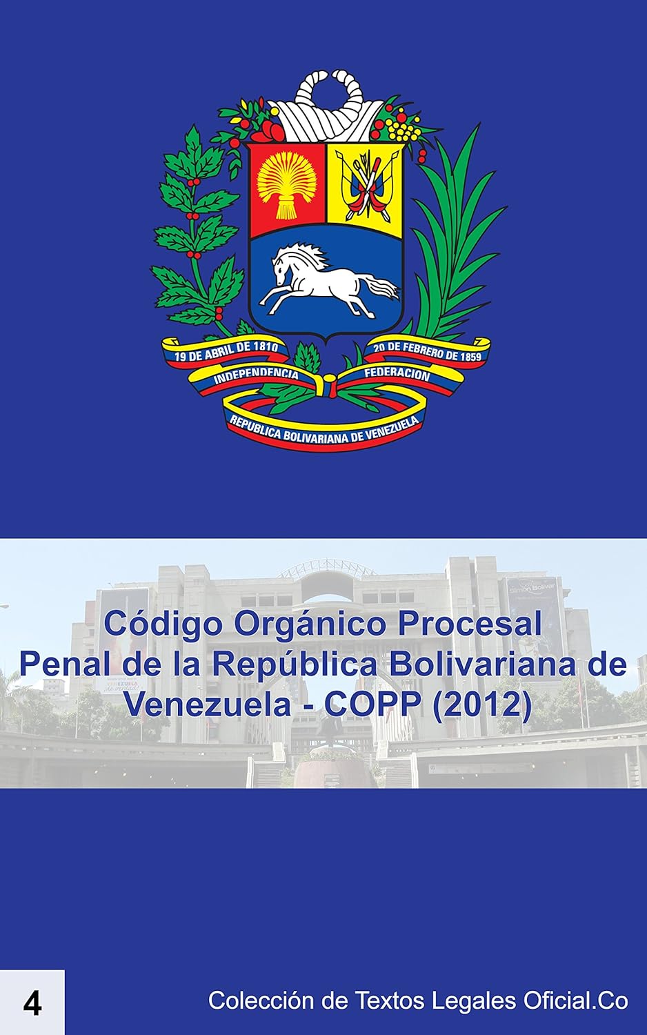 Código Orgánico Procesal Penal de la República Bolivariana de Venezuela ...