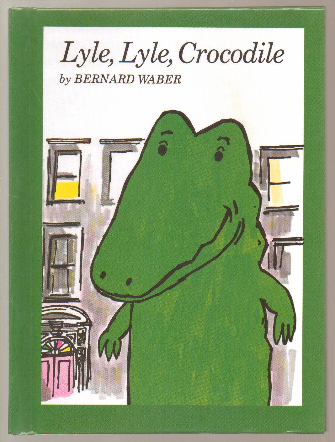 Lyle Lyle Crocodile: Bernard Waber: Amazon.com: Books
