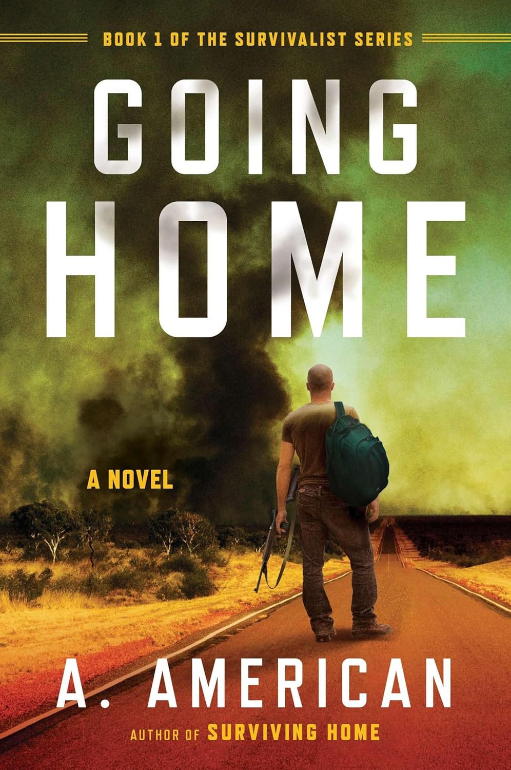 Going Home: A Novel (The Survivalist Series): American, A ...