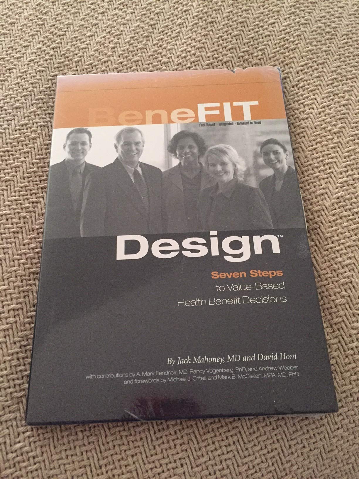 BeneFIT Design: Seven Steps to Value-Based Health Benefit Decisions ...
