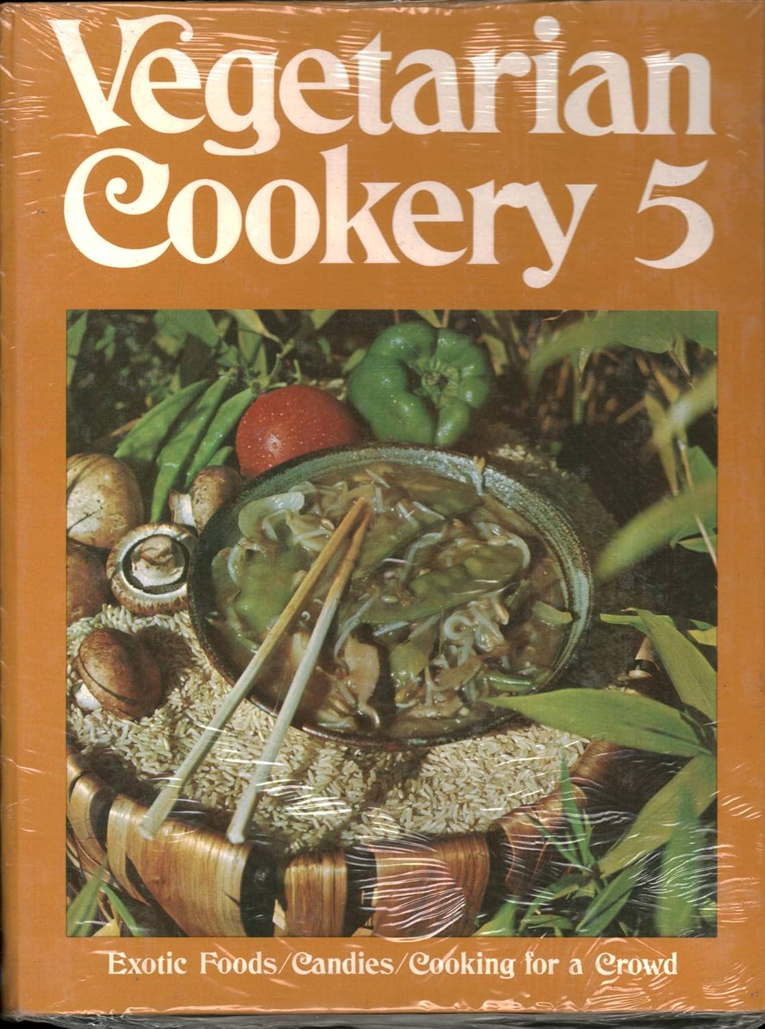 Vegetarian Cookery, Volume 5 - Cooking For A Crowd, Exotic Foods ...