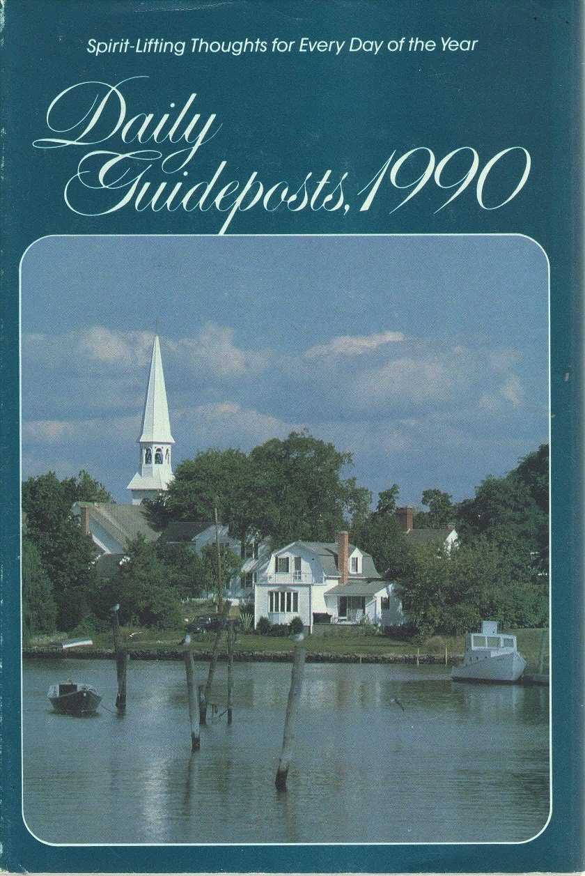 Daily Guideposts, 1990 {Spirit-Lifting Thoughts for Every Day of the ...