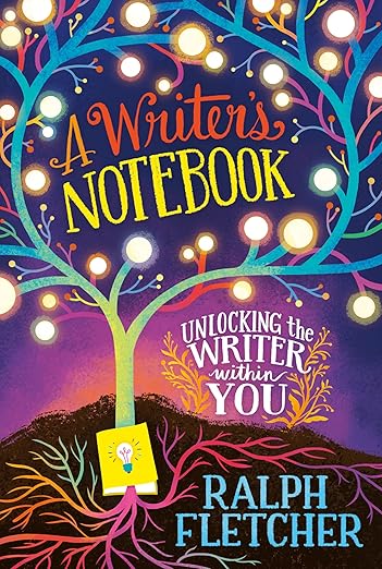 A Writer's Notebook: Unlocking the Writer Within You - Kindle edition ...