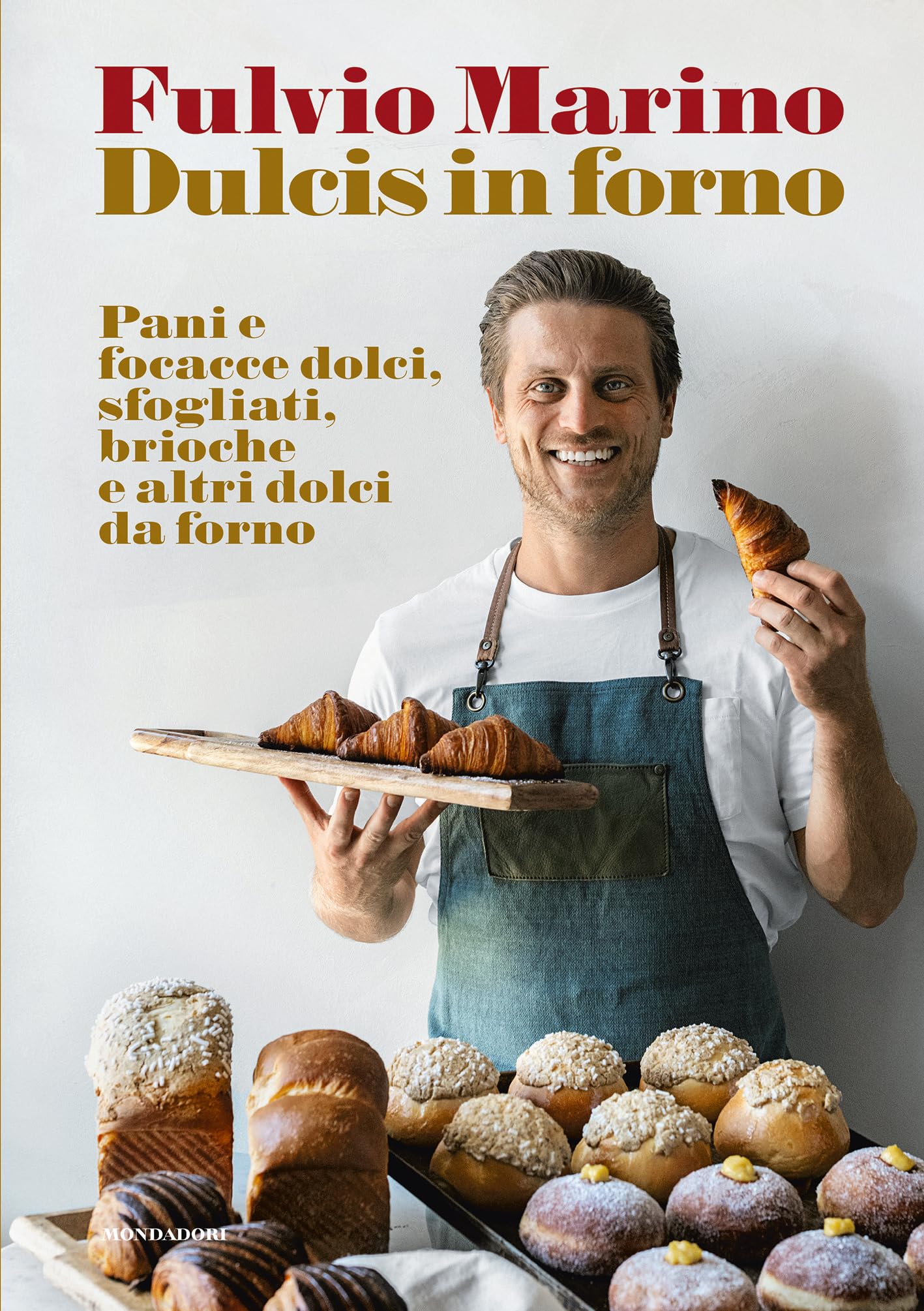 Amazon.it: Dulcis in forno. Pani e focacce dolci, sfogliati, brioche e ...