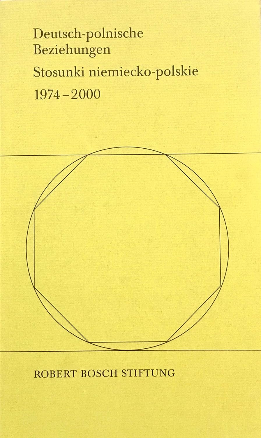 Deutsch-polnische Beziehungen / Stosunki niemiecko-polskie 1974-2000 ...