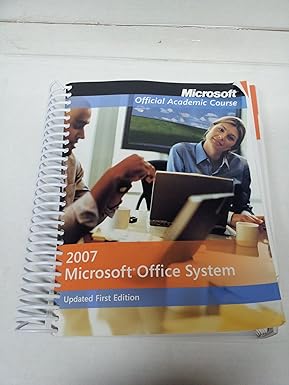 Microsoft Office 2007 Updated First Edition with Evaluation Software ...
