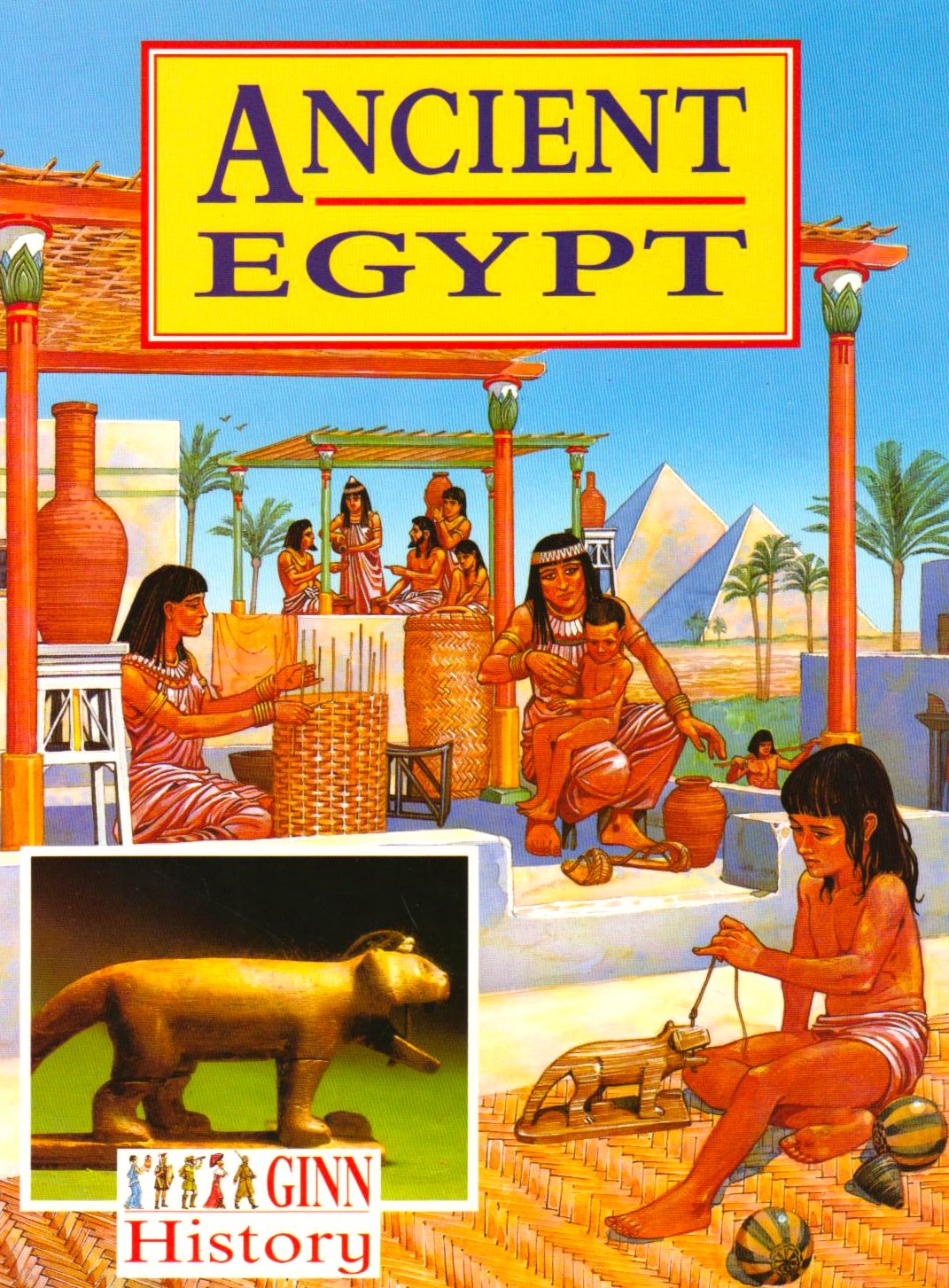 Ginn History: Ancient Egypt: Pupils' Book (Ginn History): Unknown ...