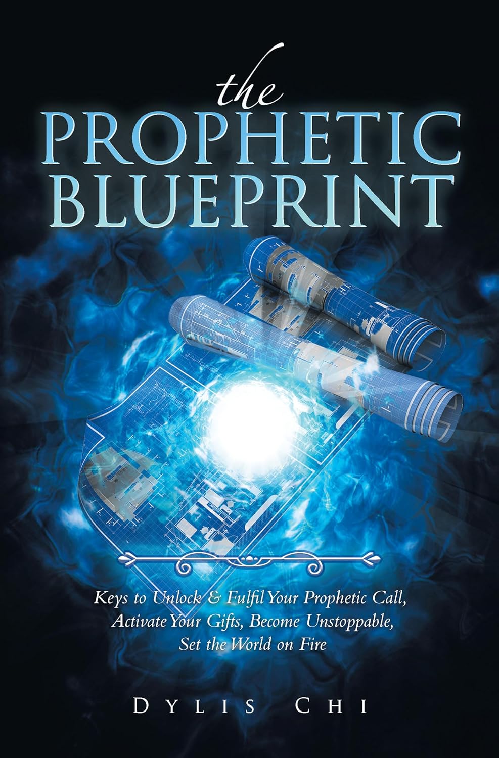The Prophetic Blueprint: Keys to Unlock & Fulfil Your Prophetic Call ...