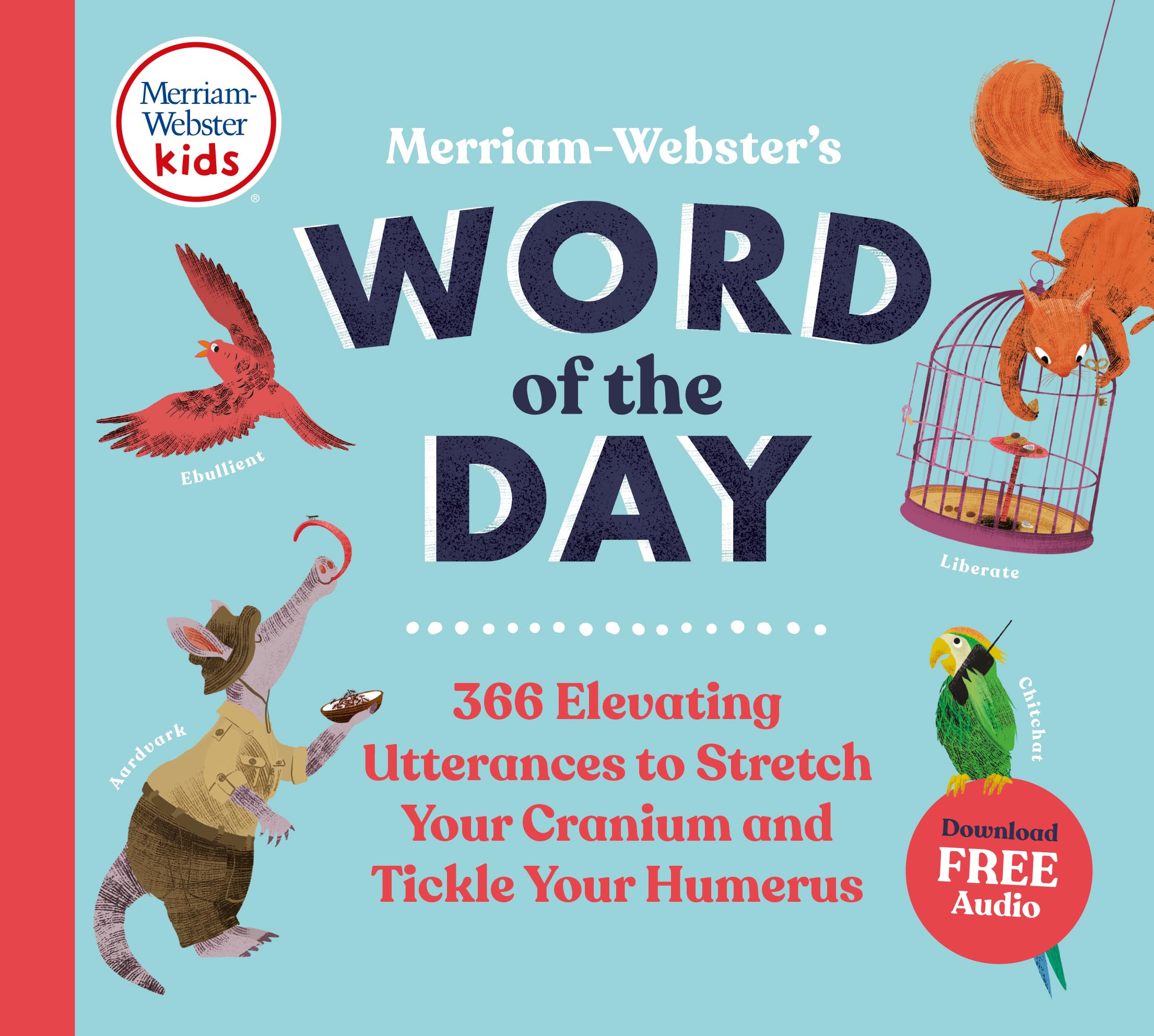 Merriam-Webster's Word of the Day: 366 Elevating Utterances to Stretch ...
