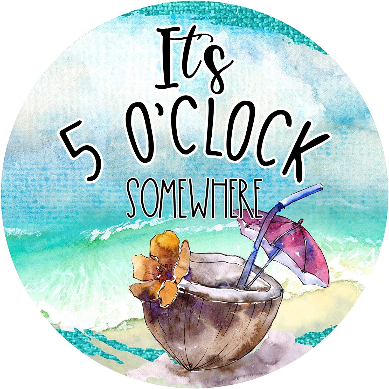 Amazon.com: Nichpedr Round Metal Tin Sign Rustic Wall Decor Wall Plaque It's 5 O'Clock Somewhere ...