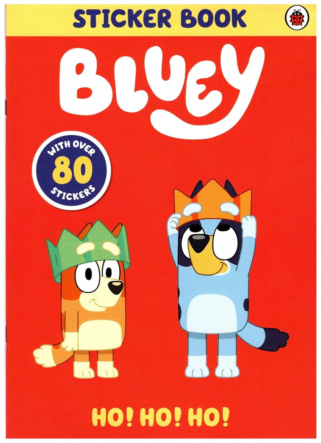 Bluey Sticker Book Ho! Ho! Ho! - Bluey Christmas Sticker Book: Ladybird ...