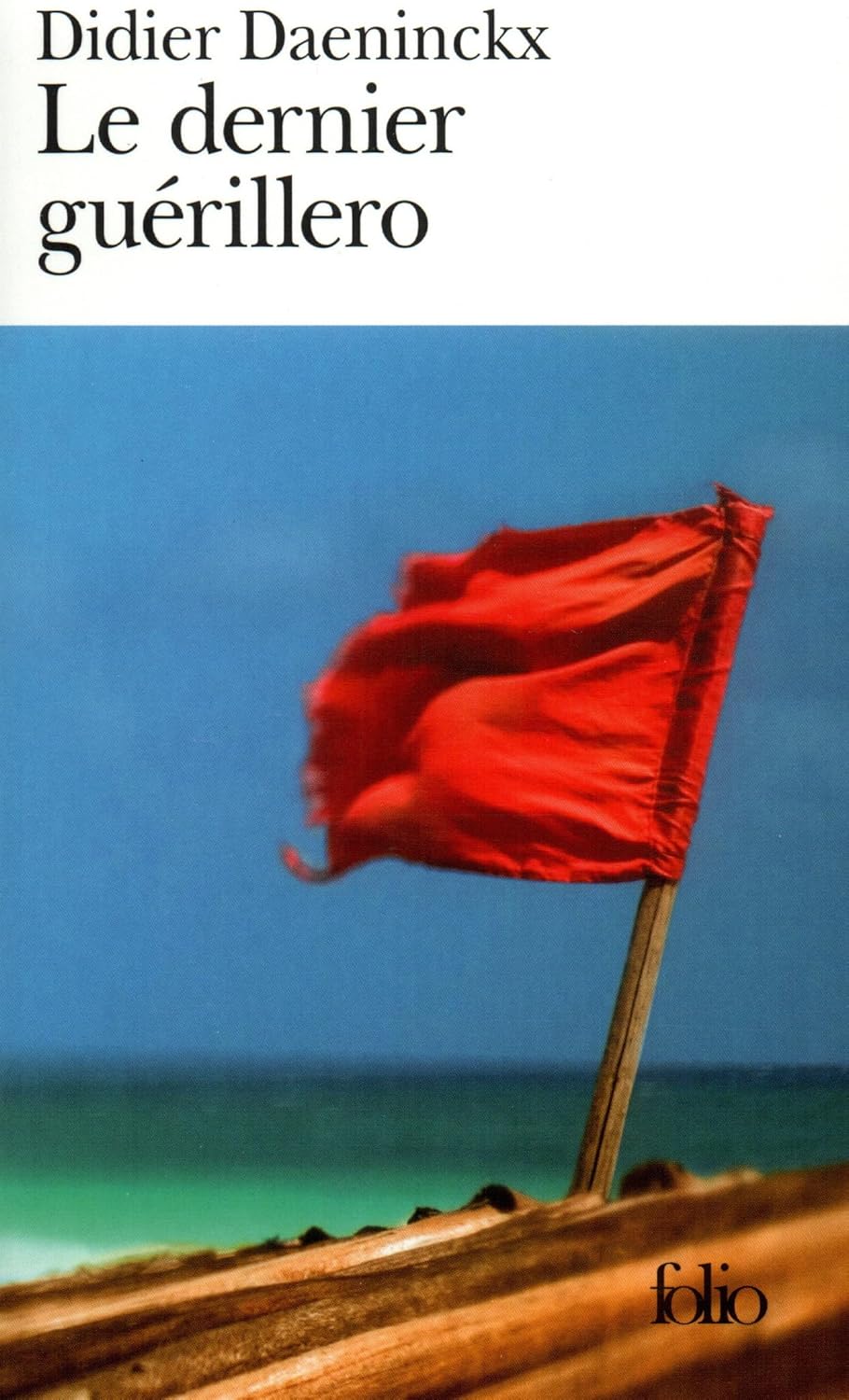 Dernier Guerillero: Daeninckx, Didier: 9782070301003: Amazon.com: Books