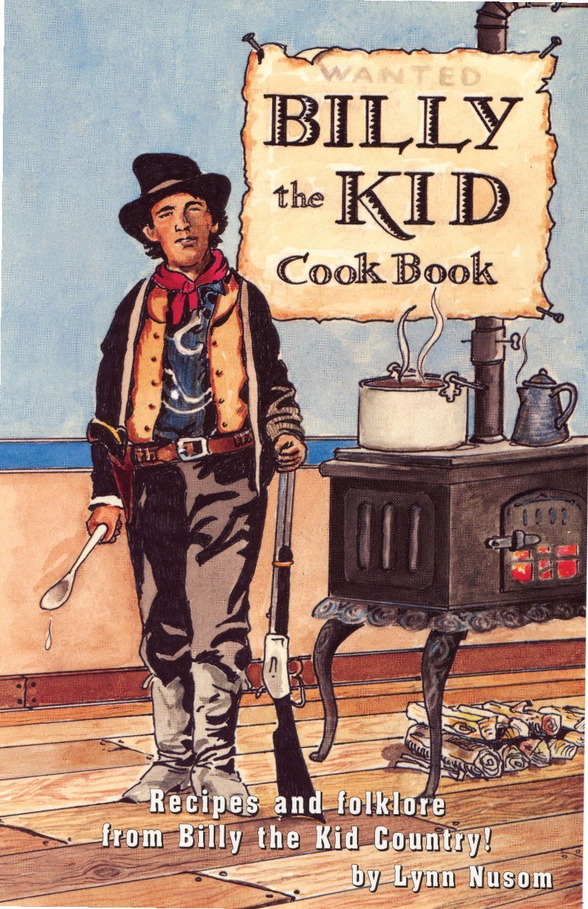 Billy the Kid Cookbook: Nusom, Lynn: 9781885590329: Amazon.com: Books