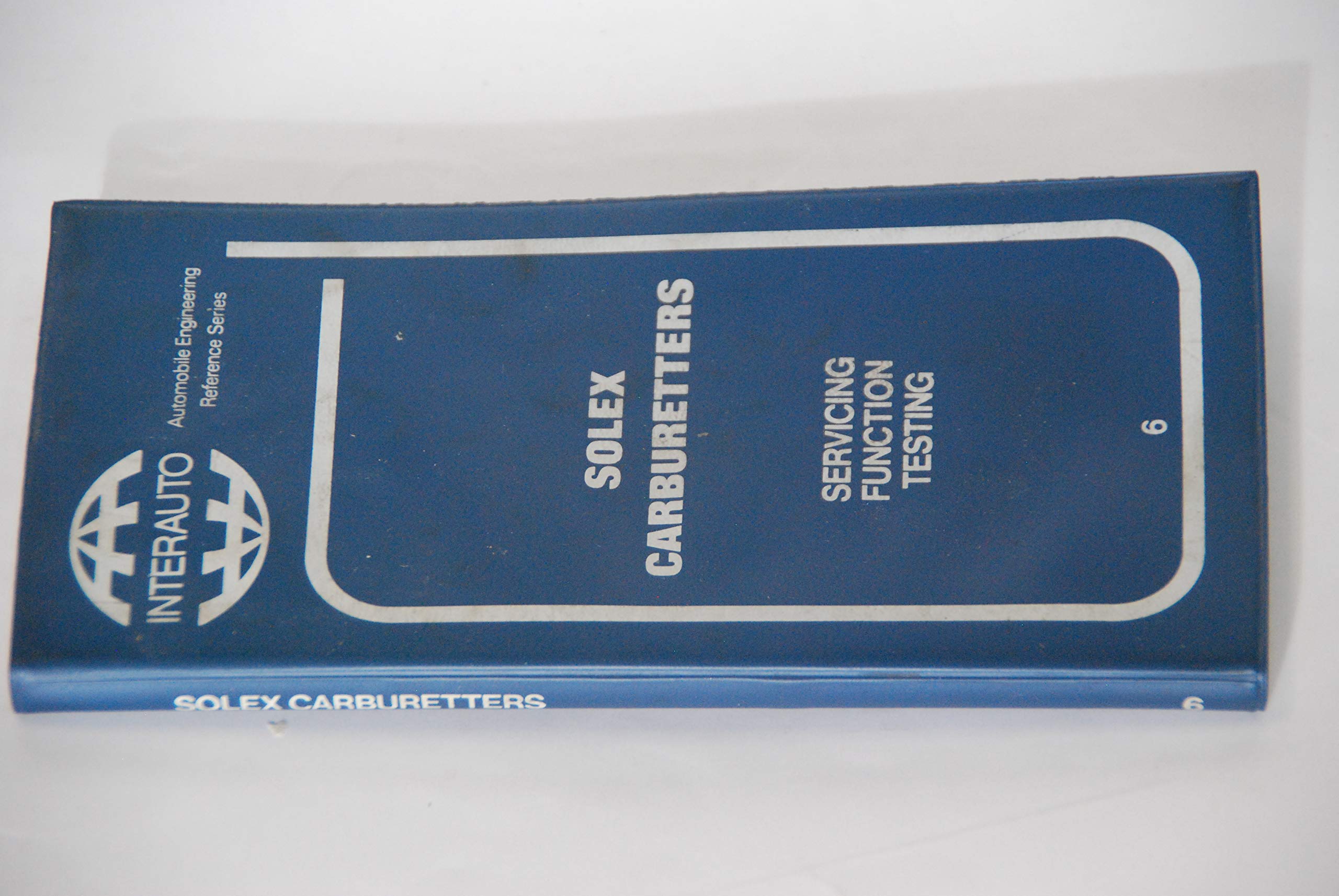 Buy Solex Carburettors: French Solex Models v. 1: Servicing, Function ...