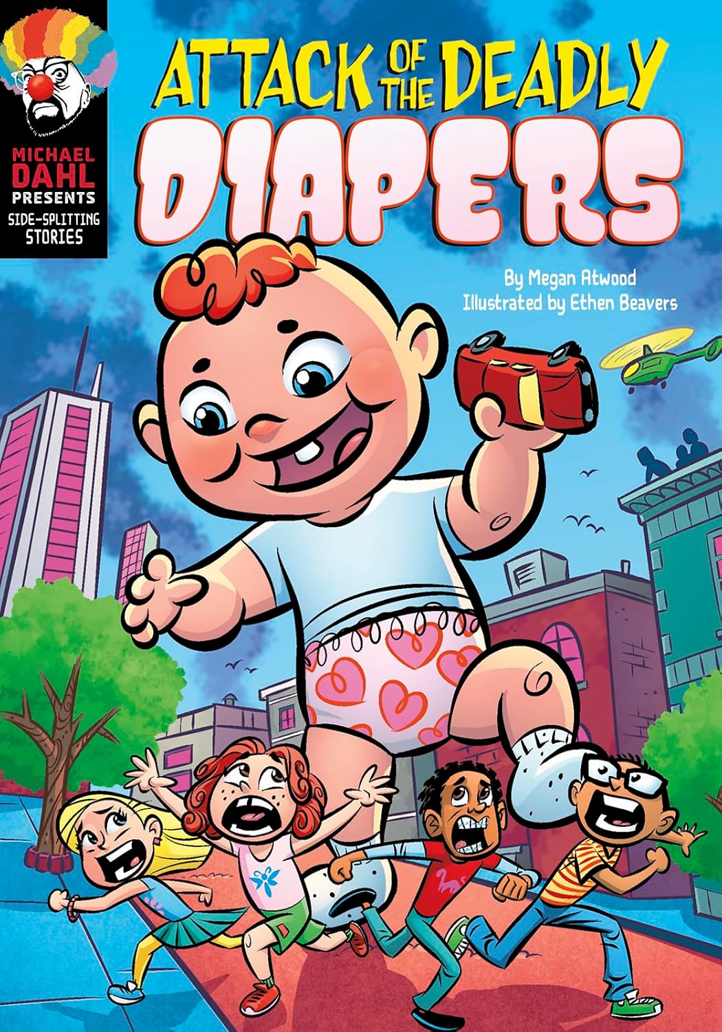 Attack of the Deadly Diapers (Michael Dahl Presents: Side-splitting ...