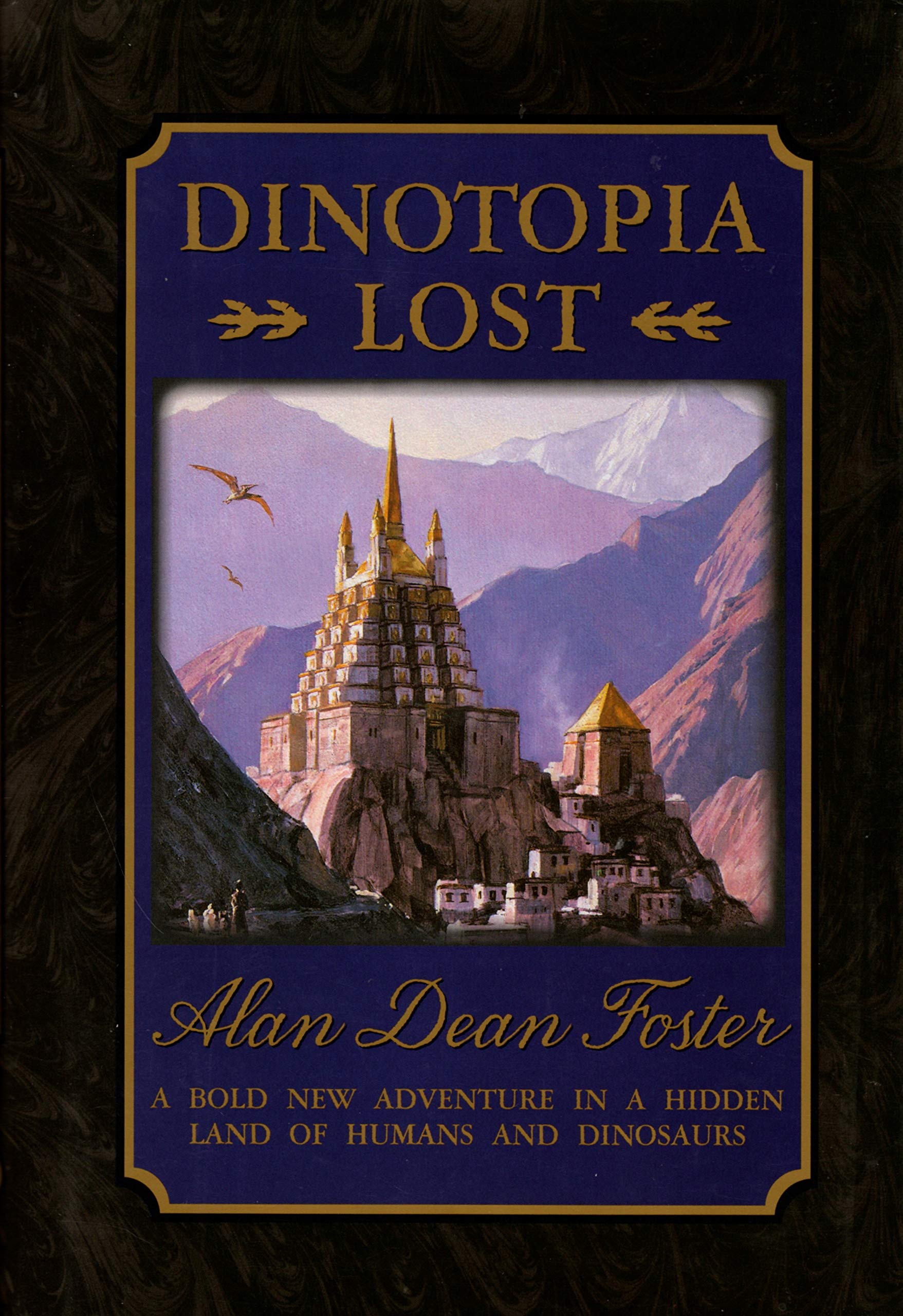 Dinotopia Lost: A Bold New Adventure in a Hidden Land of Humans and ...