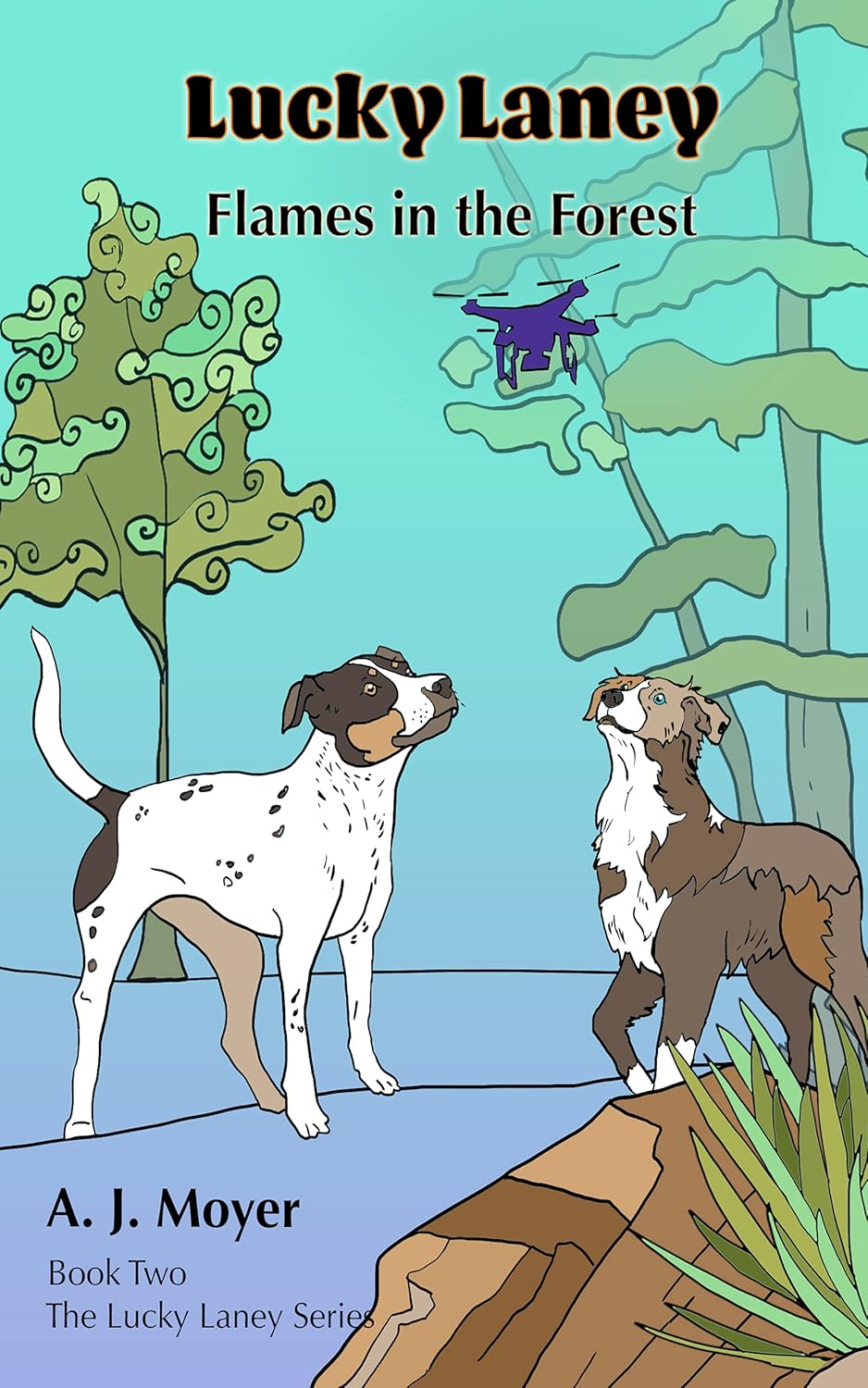 Flames in the Forest: Lucky Laney Series eBook : Moyer, A. J ...