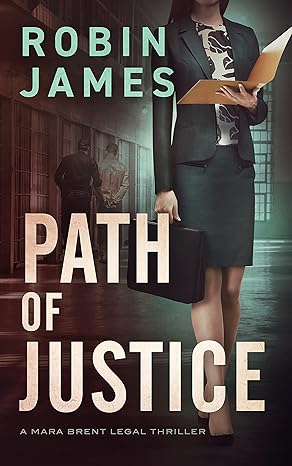 Path of Justice (Mara Brent Legal Thriller Series Book 5) - Kindle ...
