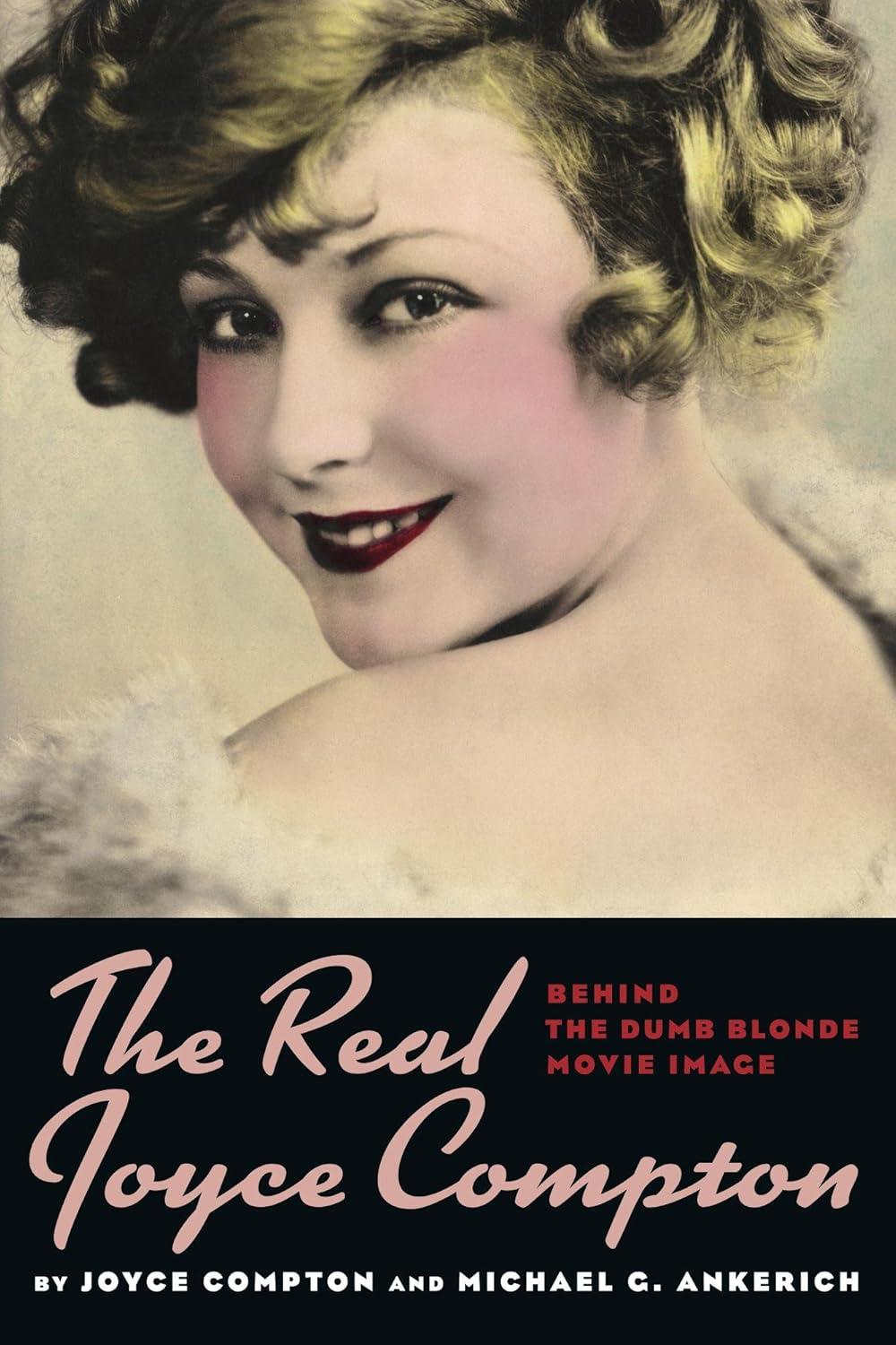 Amazon.com: The Real Joyce Compton: Behind the Dumb Blonde Movie Image ...