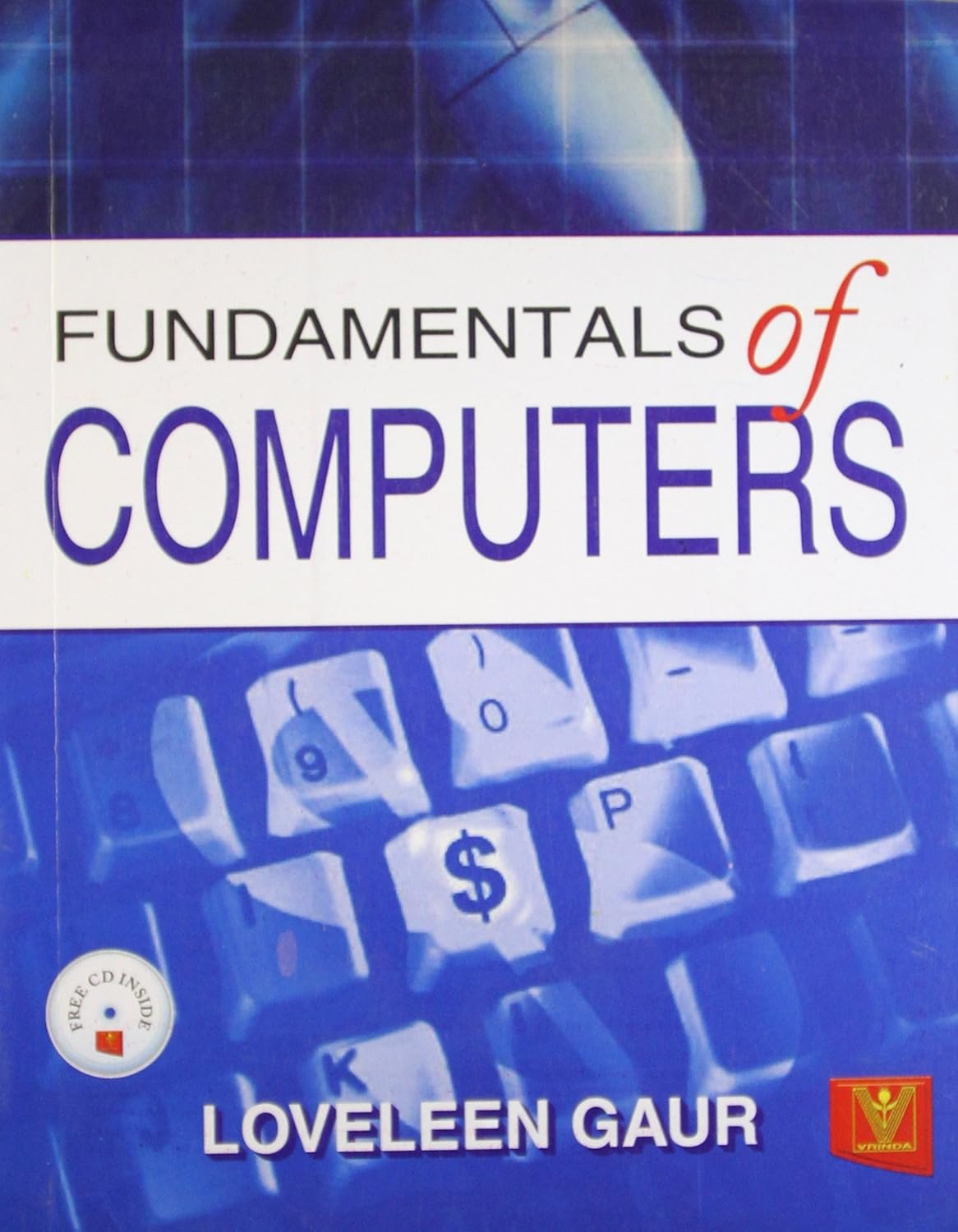 Fundamentals of Computers With CD : Amazon.in: Books