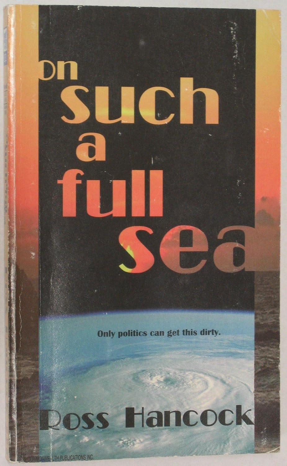 On Such a Full Sea: Hancock, Ross: 9781551972688: Amazon.com: Books