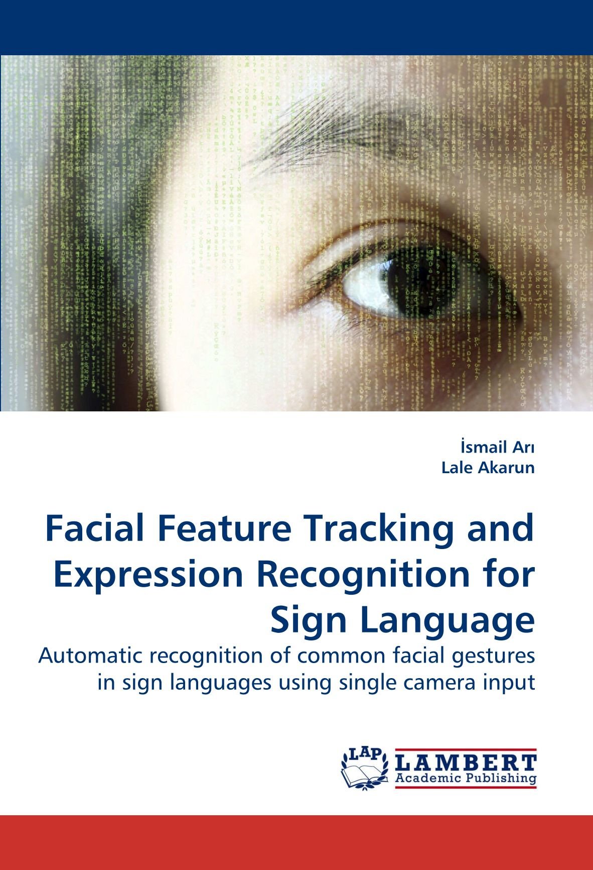 Buy Facial Feature Tracking and Expression Re for Sign Language ...