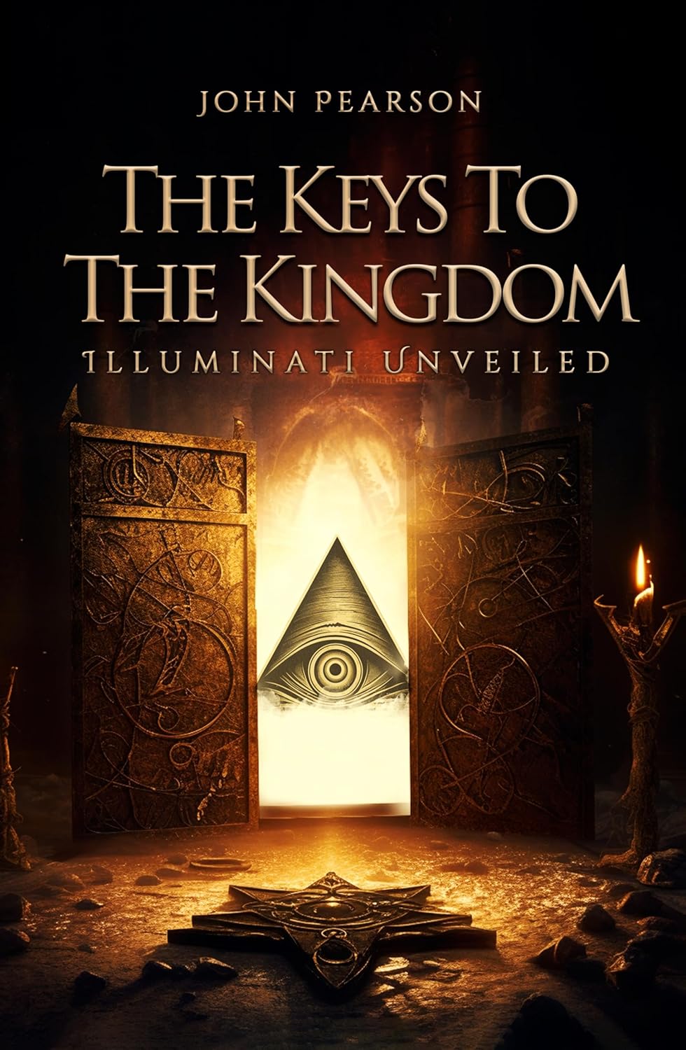 Amazon.com: The Keys To The Kingdom: Illuminati Unveiled eBook : Pearson, John : Kindle Store