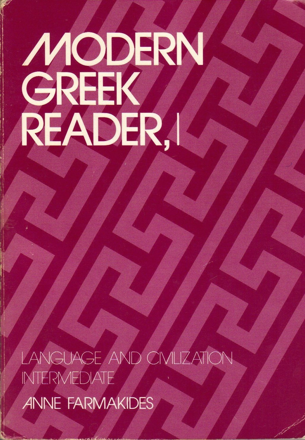 Buy Modern Greek Reader 1: Bk. 1 (McGill University Companions to ...