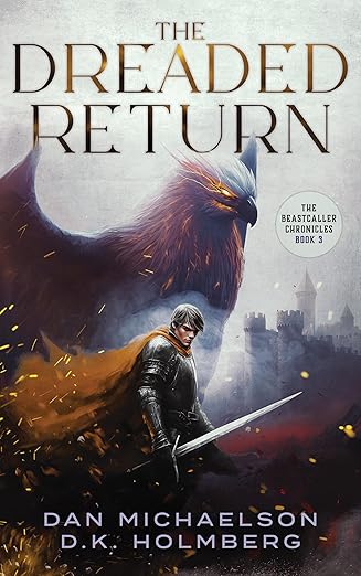 Amazon.com: The Dreaded Return (The Beastcaller Chronicles Book 3) eBook : Michaelson, Dan ...