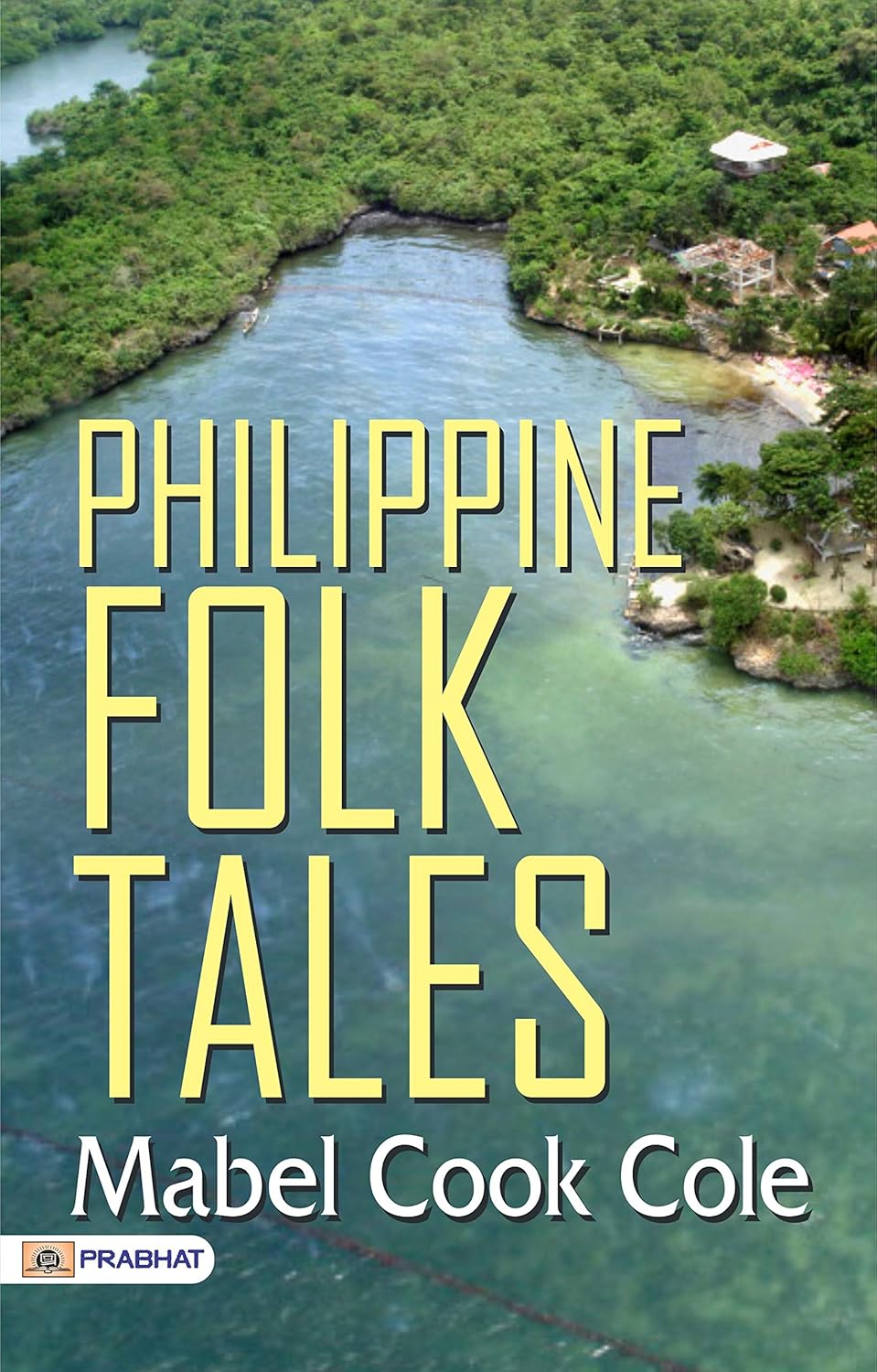 Amazon.com: Philippine Folk Tales by Mabel Cook Cole: Enchanting ...