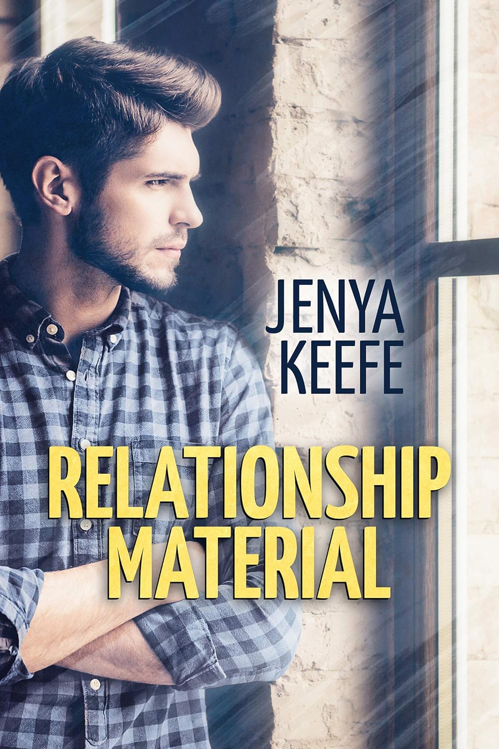 Relationship Material - Kindle edition by Keefe, Jenya. Romance Kindle ...