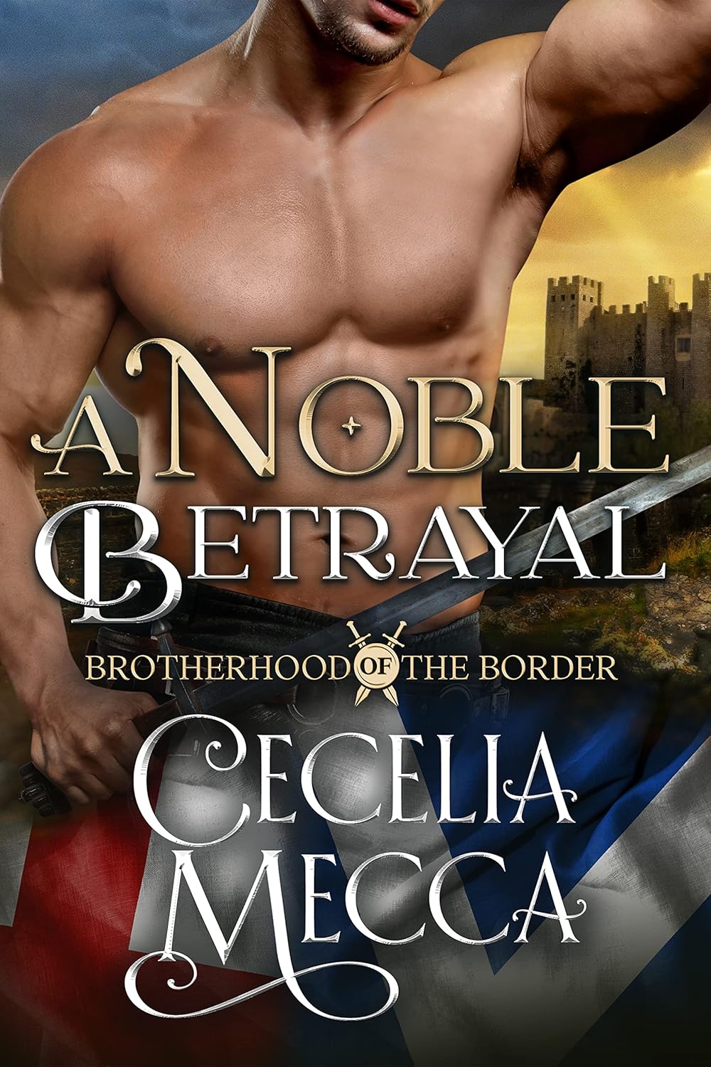 A Noble Betrayal (Brotherhood of the Border Book 1) - Kindle edition by ...