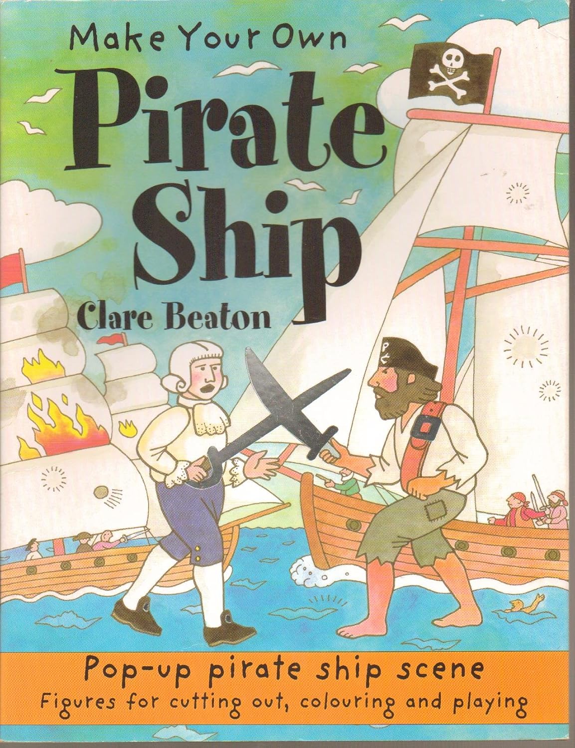 Make Your Own Pirate Ship: clare-beaton: 9781902915203: Amazon.com: Books