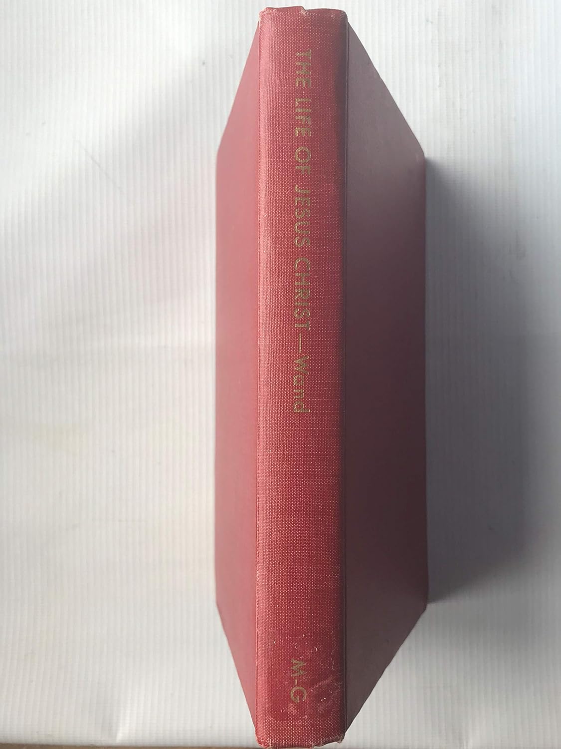 The Life of Jesus Christ: Amazon.co.uk: Wand, J.W.C.: Books