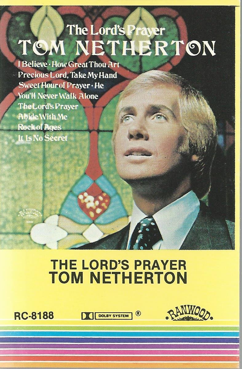 Tom Netherton - The Lord's Prayer - Amazon.com Music