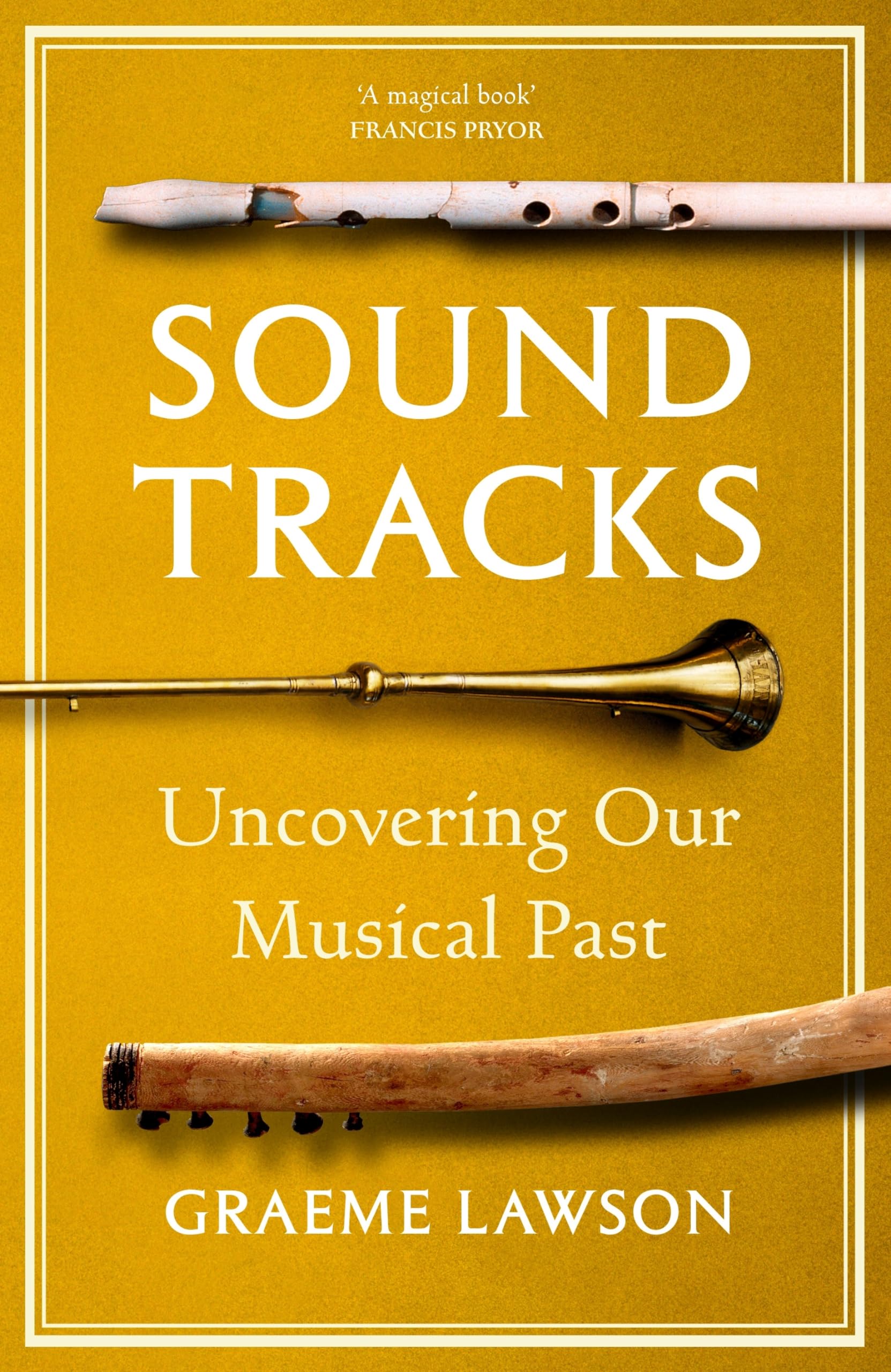 Buy Sound Tracks: Uncovering Our Musical Past Book Online at Low Prices ...