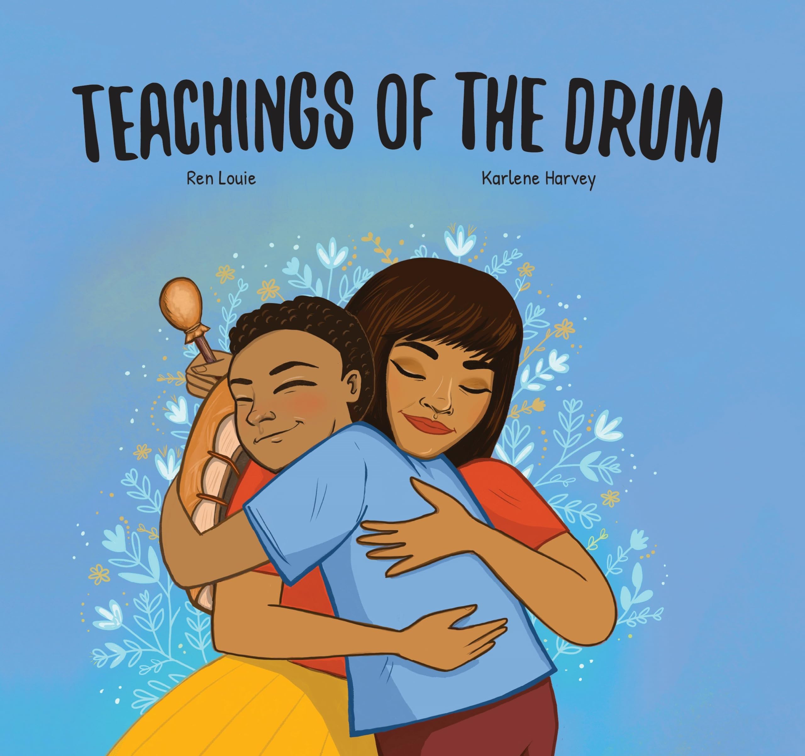 Teachings of the Drum: Louie, Ren, Harvey, Karlene: 9781778540387 ...