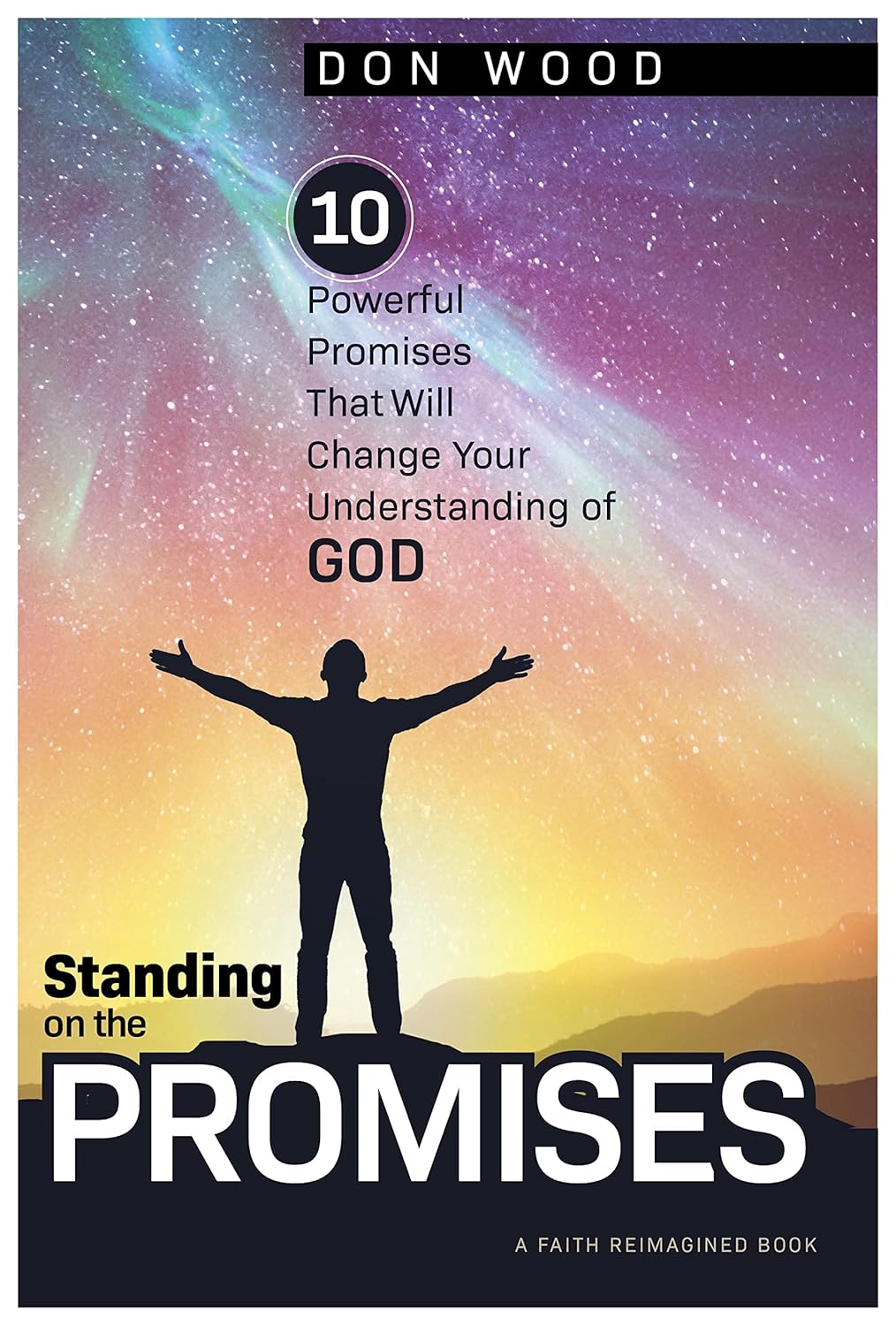 Standing On the PROMISES: Ten Powerful Promises That Will change Your ...