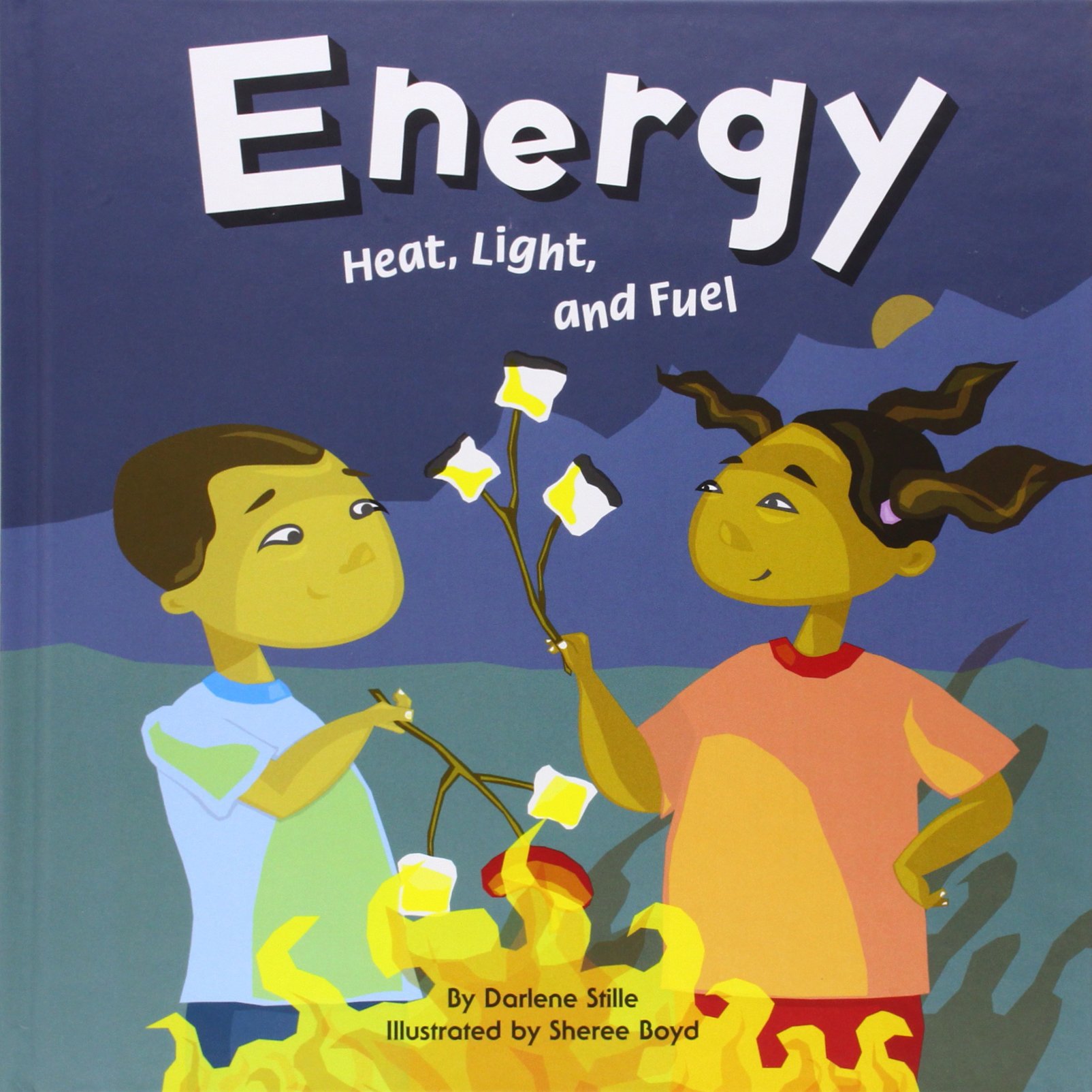 Energy: Heat, Light, and Fuel (Amazing Science): Stille, Darlene R ...